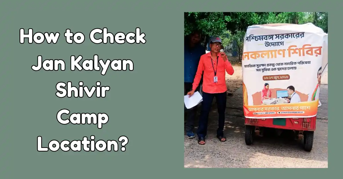 WB Jan Kalyan Shivir Camp 2026, Check Location, Date and Timing